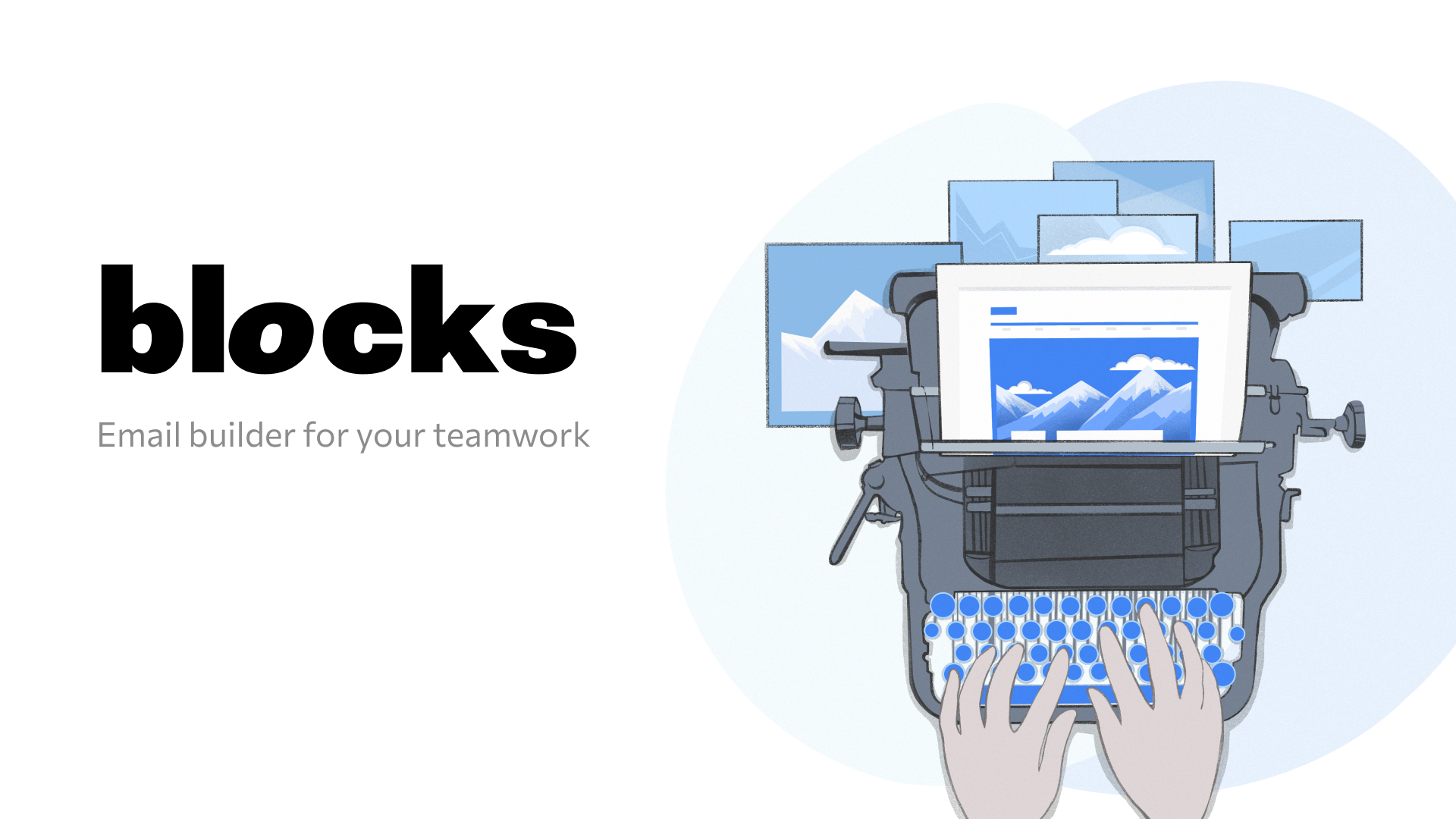 Blocks - Drag & Drop Email Template Builder. Try It Now