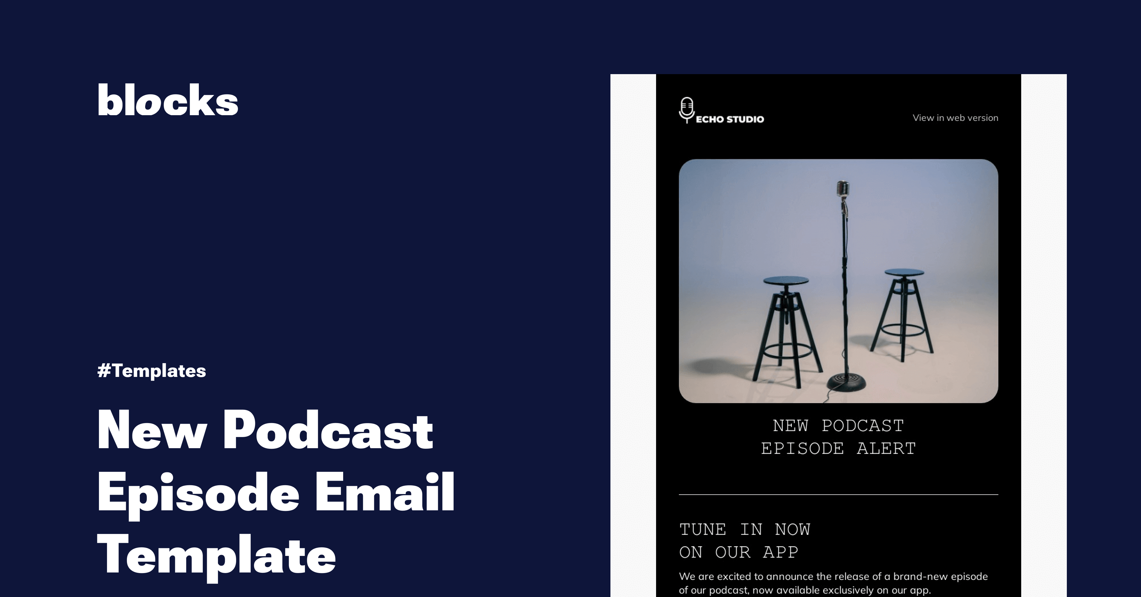 New Podcast Episode Email Template - Easy Customization - Blocks