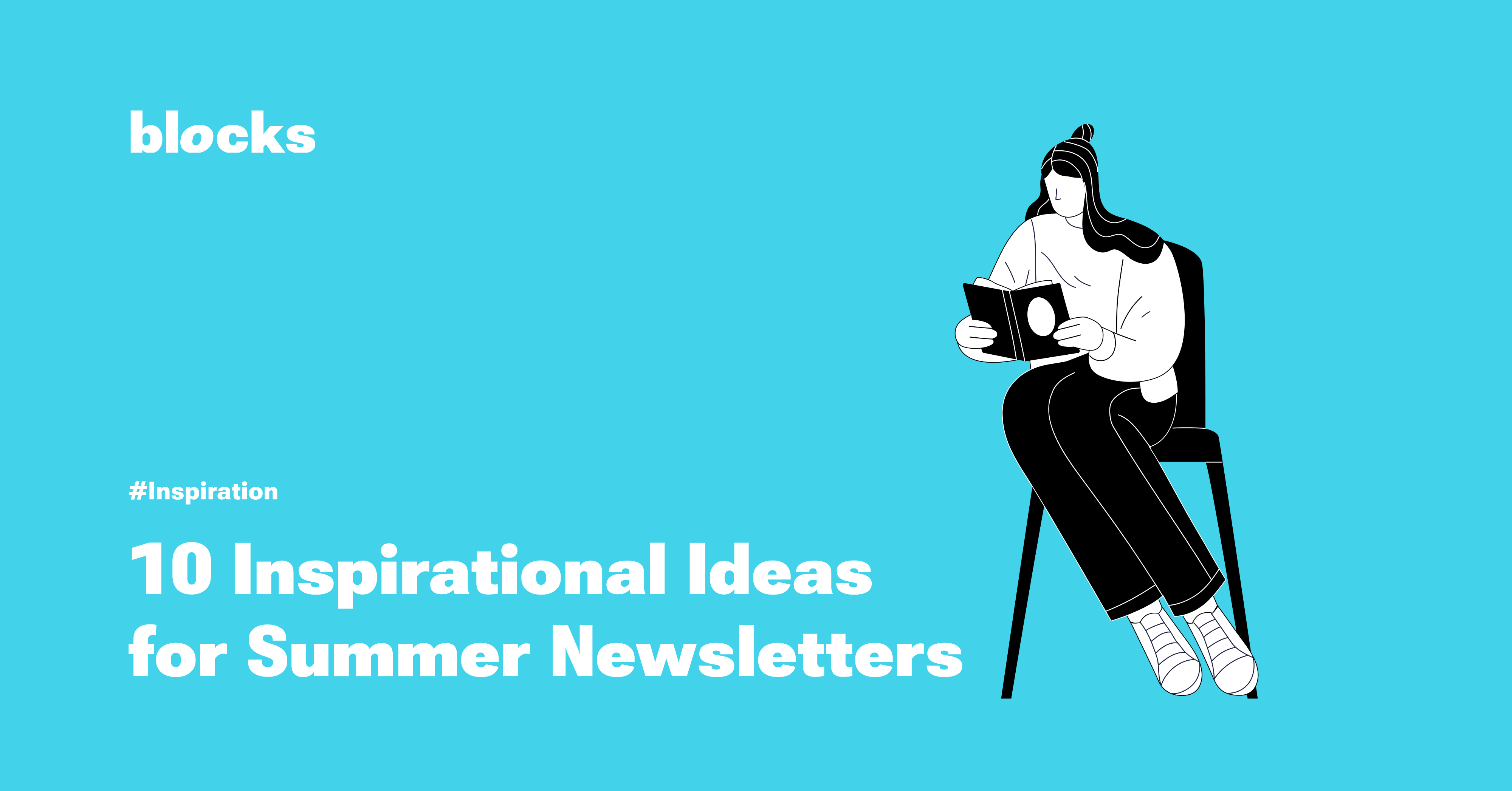 12 Summer Newsletter Examples & 10 Ideas Behind Them - Blocks