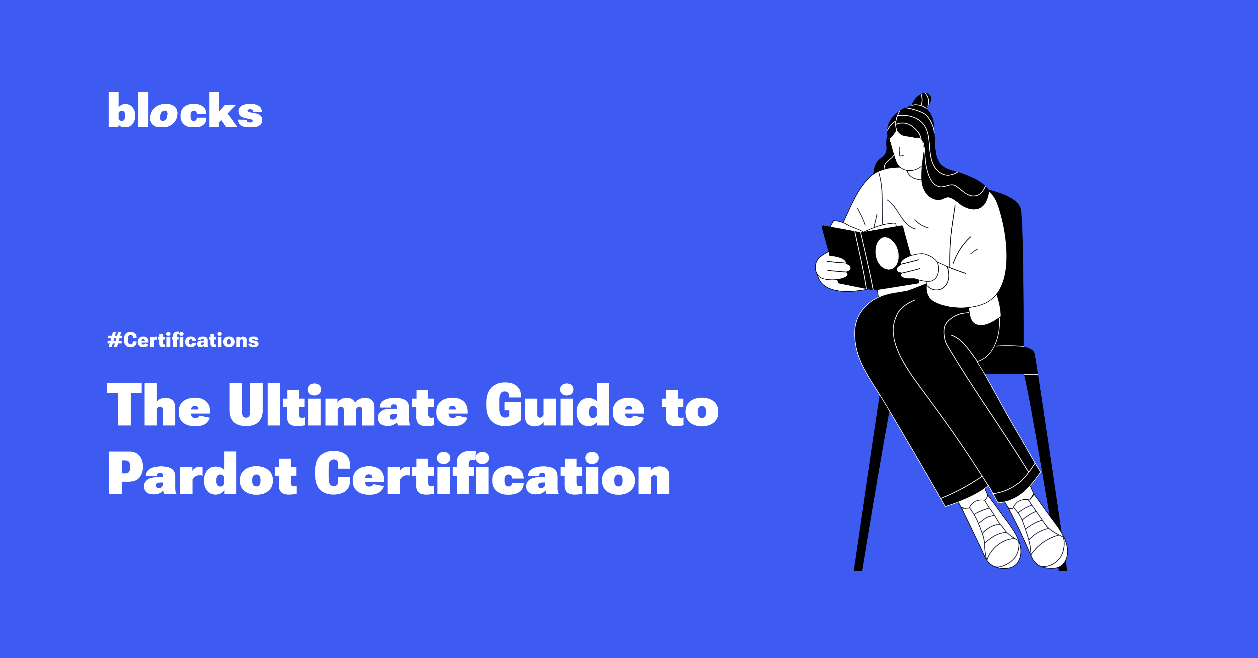 Pass the Pardot Certification Exam: A Comprehensive Study Guide - Blocks