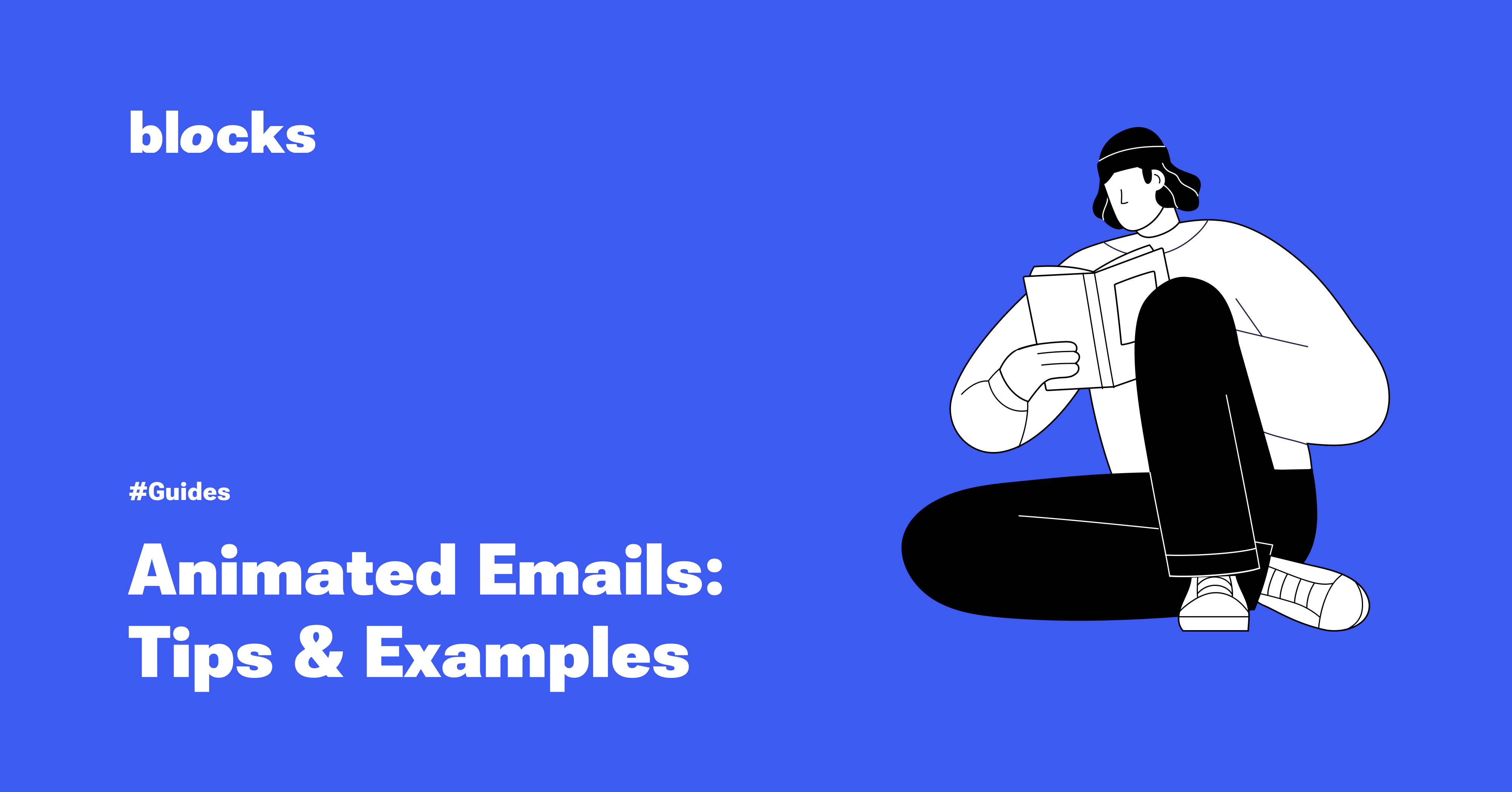 How to Make Animated Emails: Effective Tips & Examples - Blocks