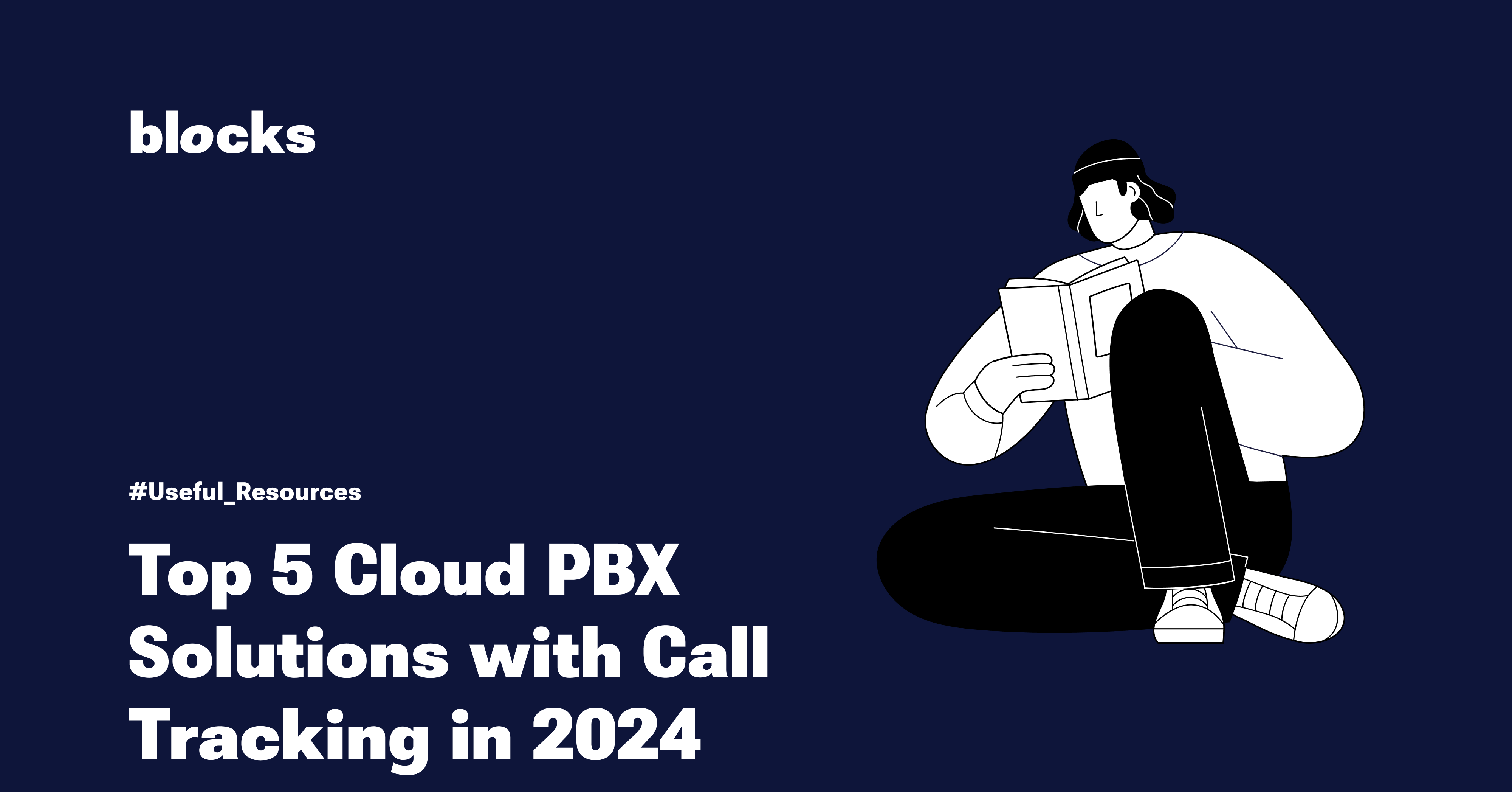 Cloud PBX Software with Call Tracking: 5 Best Options - Blocks