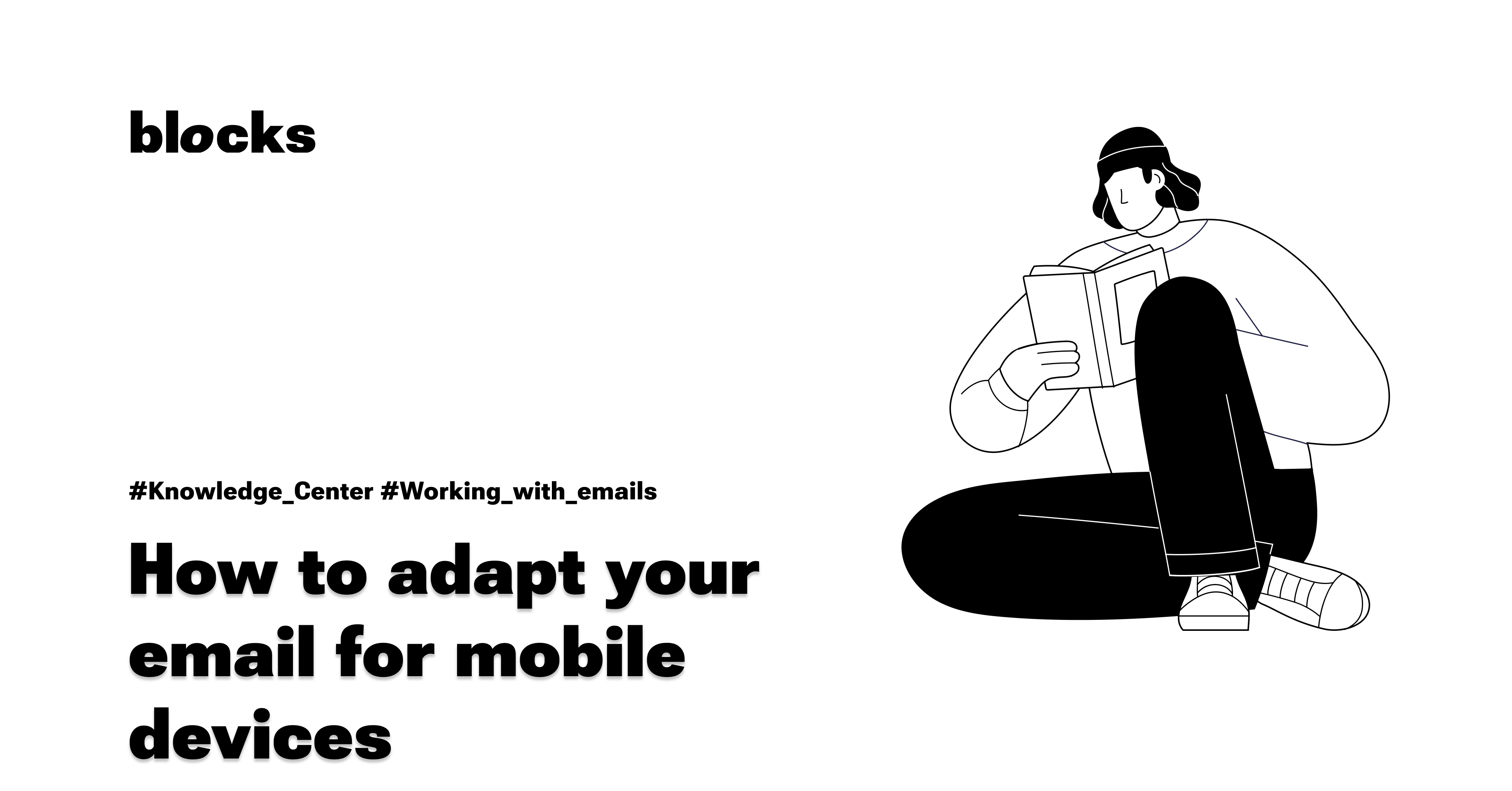 How to adapt your email for mobile devices - Blocks