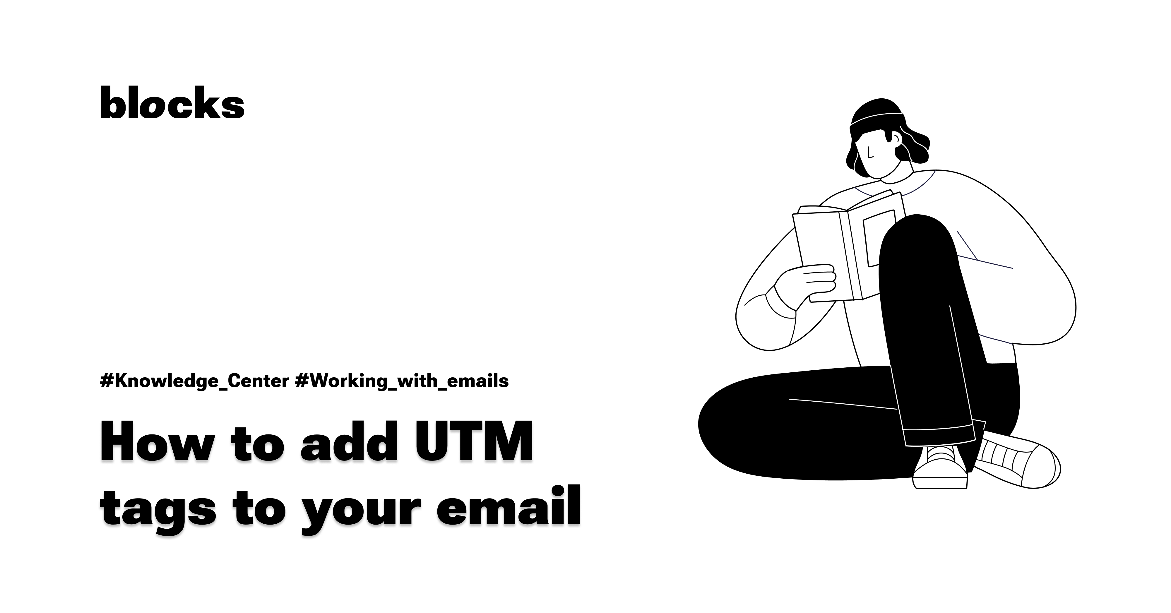 How to add UTM tags to your email - Blocks