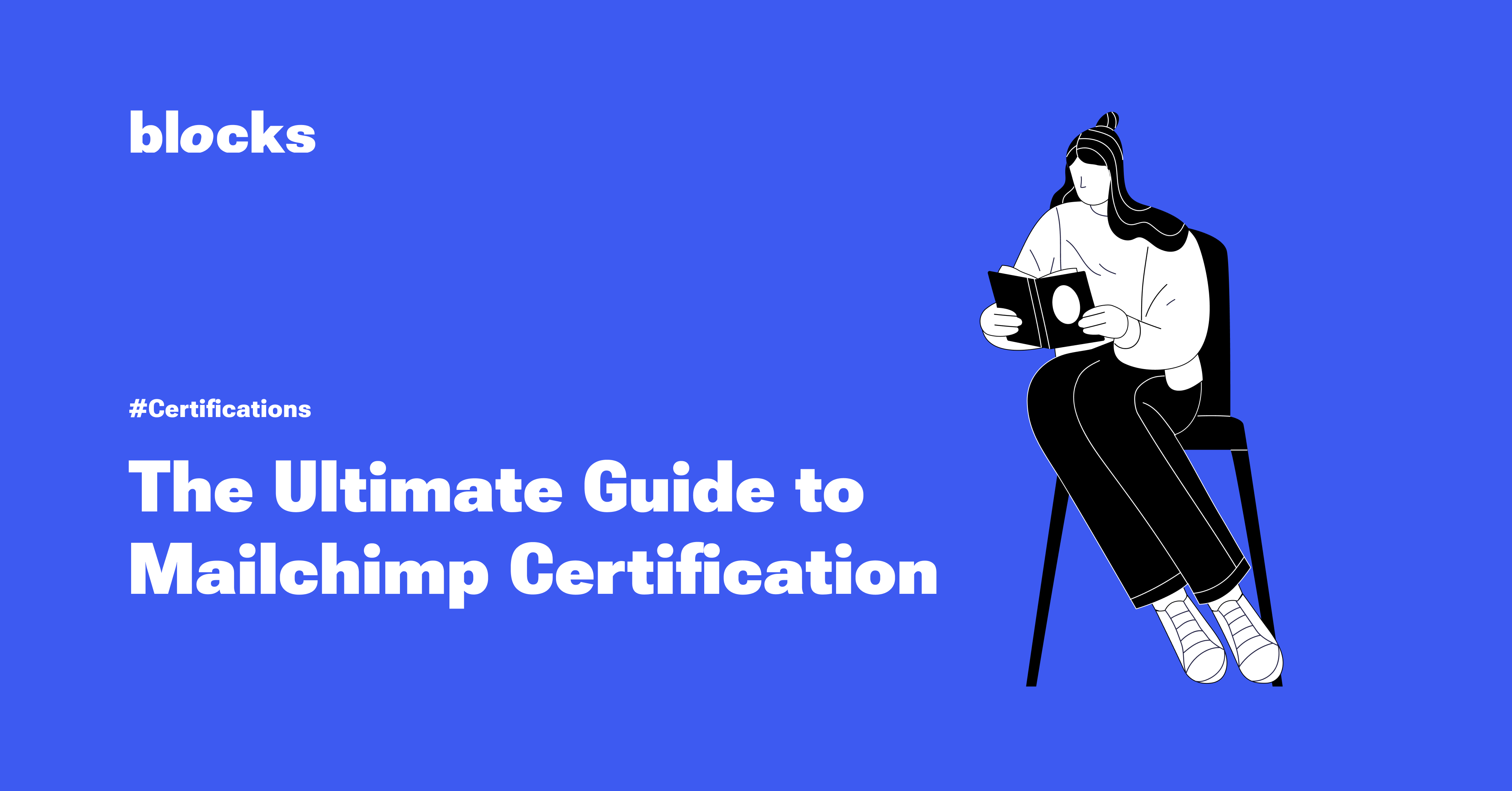 The Complete Guide to Mailchimp Certification - Blocks