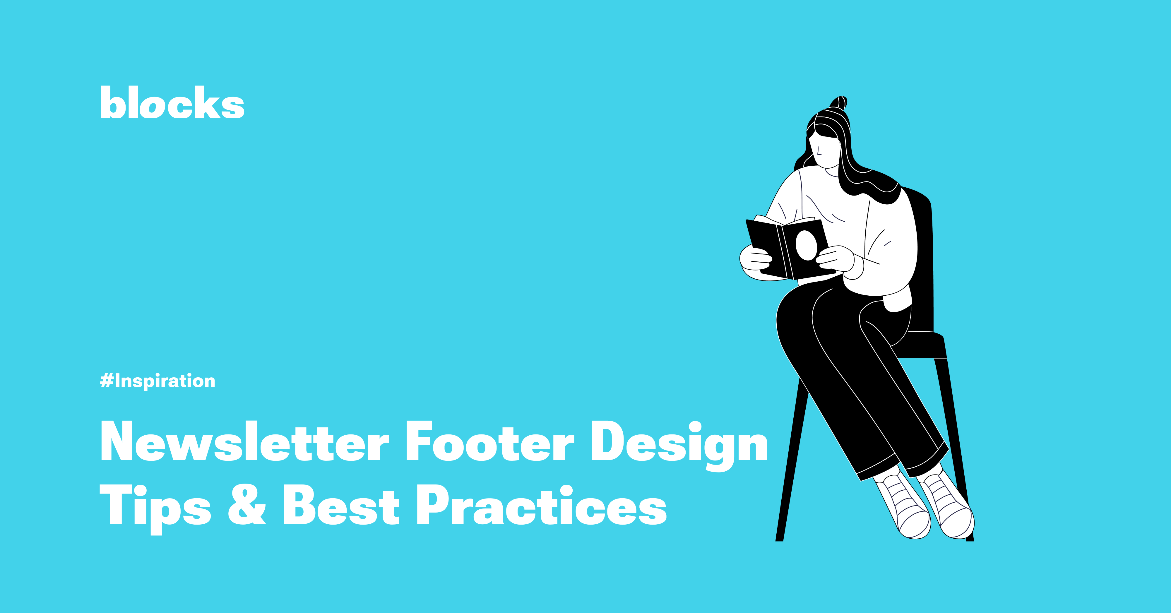 12 Newsletter Footer Best Practices for a Compelling Email - Blocks